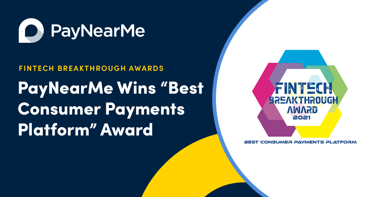 PayNearMe Wins “Best Consumer Payments Platform” at the Fintech ...