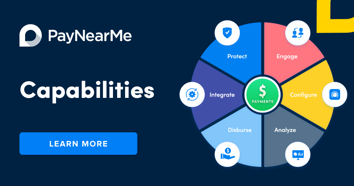 Payments Platform Capabilities | PayNearMe