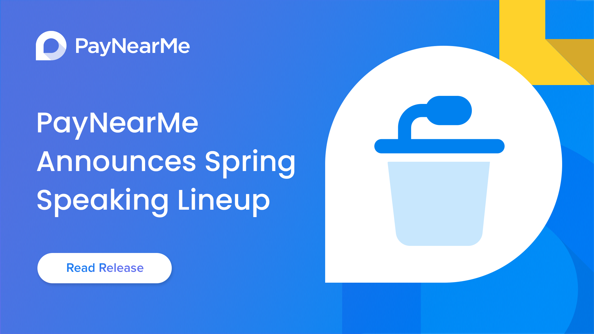 PayNearMe Announces Spring Speaking Lineup - PayNearMe